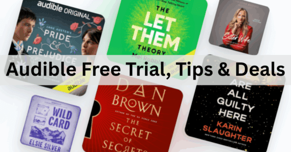 Audible Free Trial, Tips & Best Deals - Fabulessly Frugal