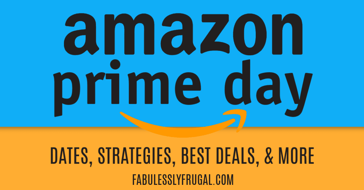 Amazon Prime Day 2026 — June Dates, Early Deals & Tips - Fabulessly Frugal